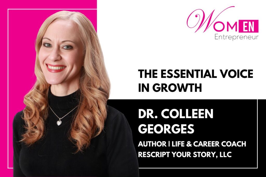 Dr. Colleen Georges: The Essential Voice in Growth | EN Women 2025
